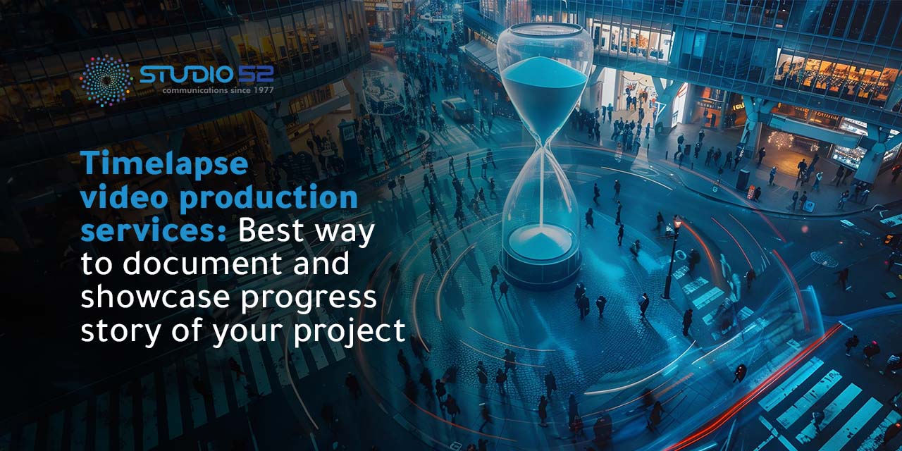 Timelapse Video Services: Showcasing Project Progress