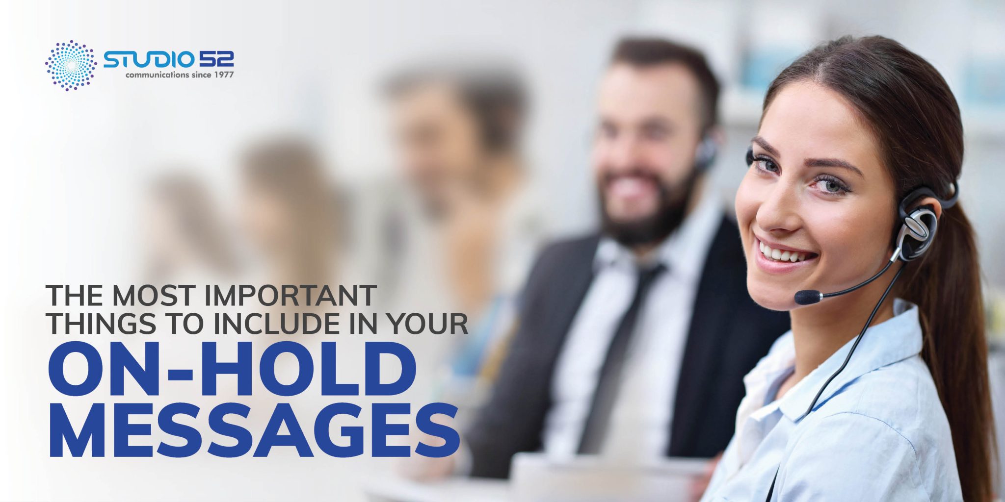 Most Important Things to Include in Your On-Hold Messages