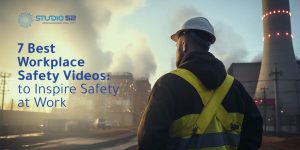 7 Best Workplace Safety Videos by Studio52