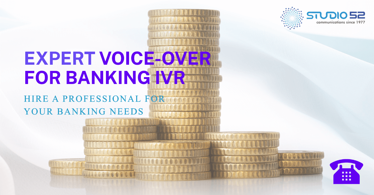 Benefits of Hiring an Expert for Voice Over for Bank IVR