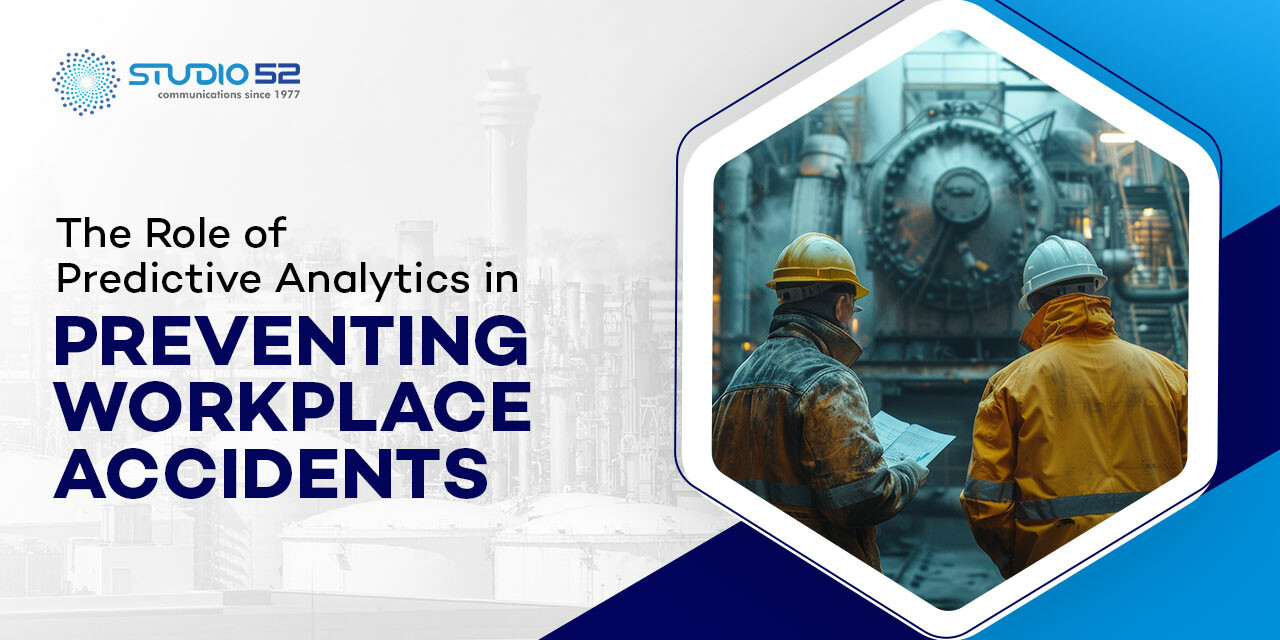 Role of Predictive Analytics in Preventing Workplace Accidents