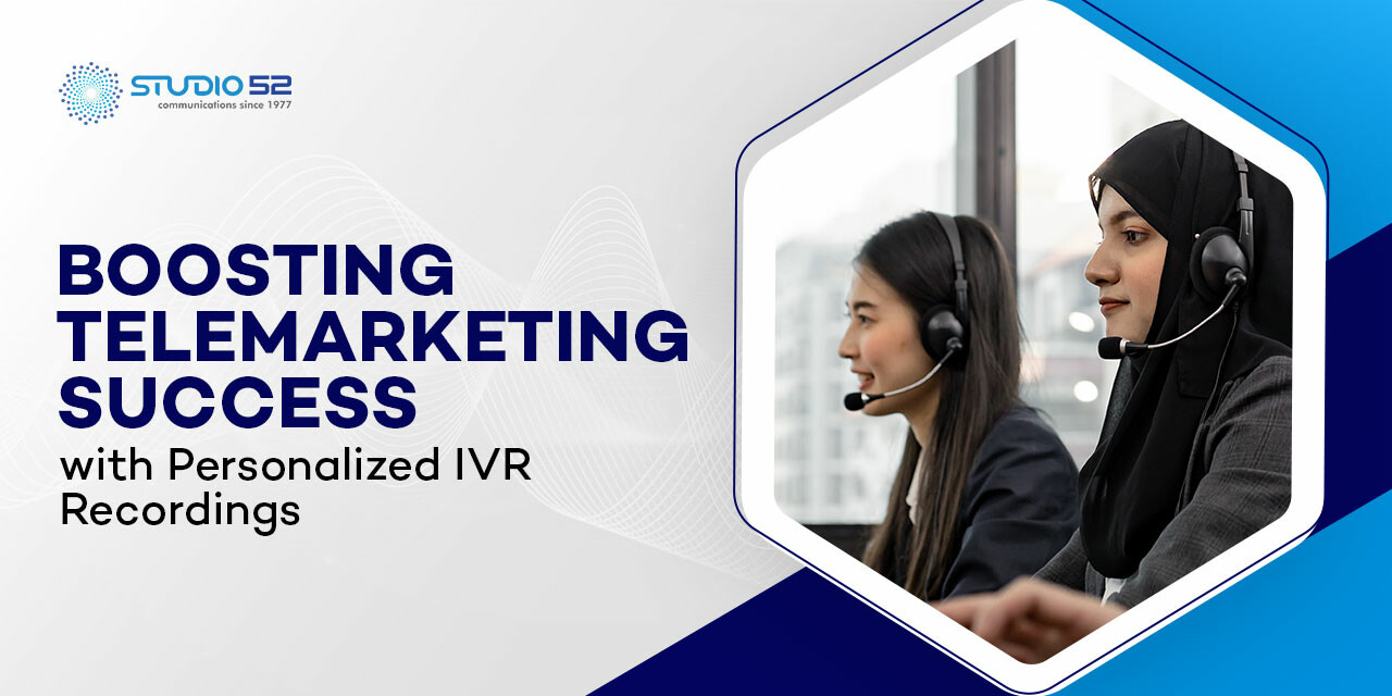 Boost Telemarketing Success with Personalized IVR Recordings