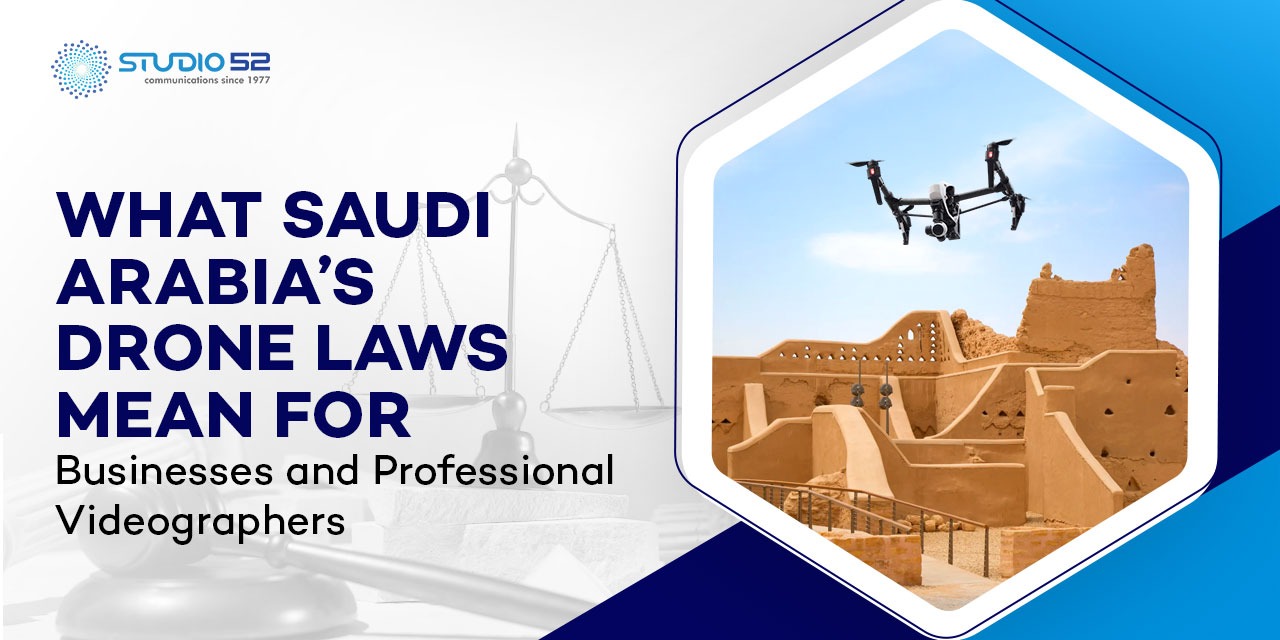 2026 Saudi Drone Laws: What Businesses Need to Know