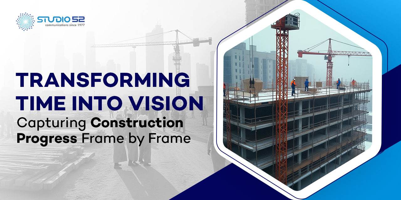 Long-Term Construction Timelapse Services in Saudi Arabia